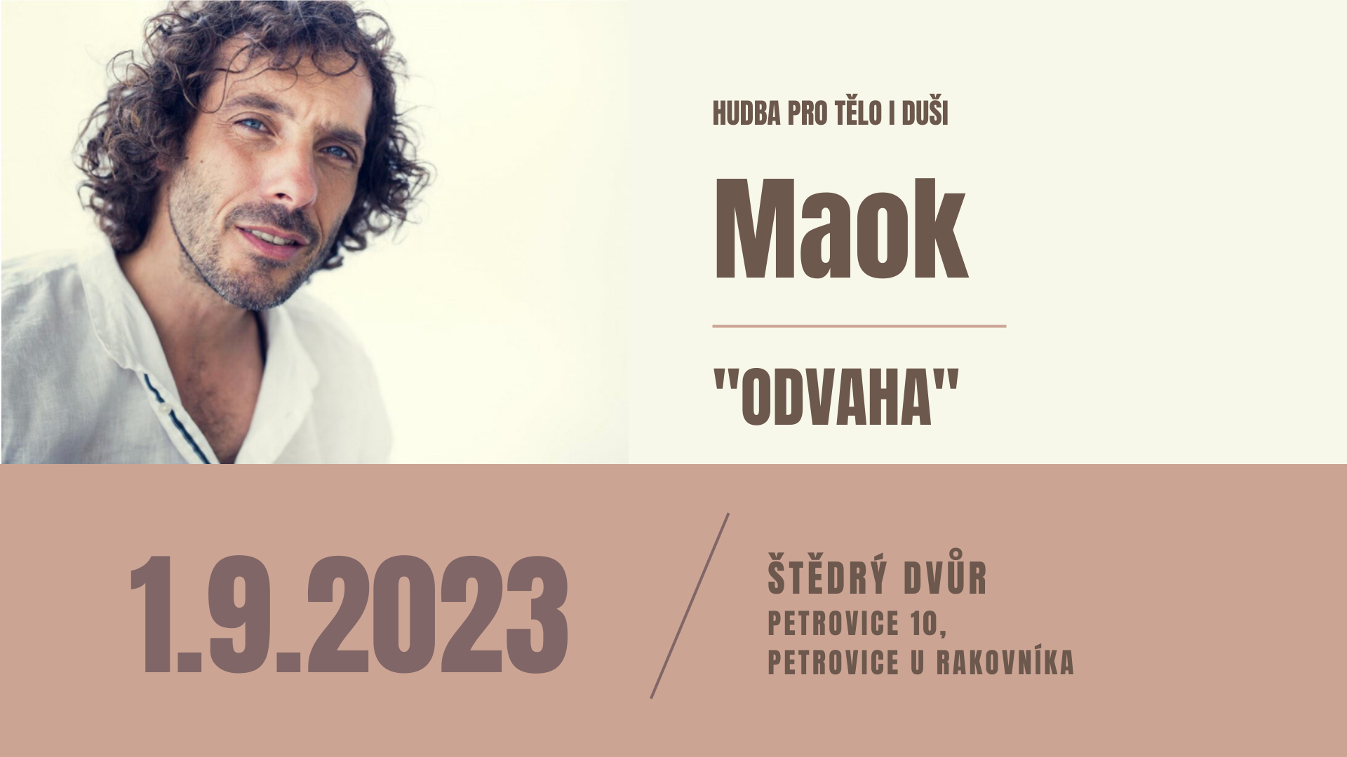 PRODEJ UKONČEN - Maok - hudba pro tělo i duši - "ODVAHA" | Štědrý dvůr ...